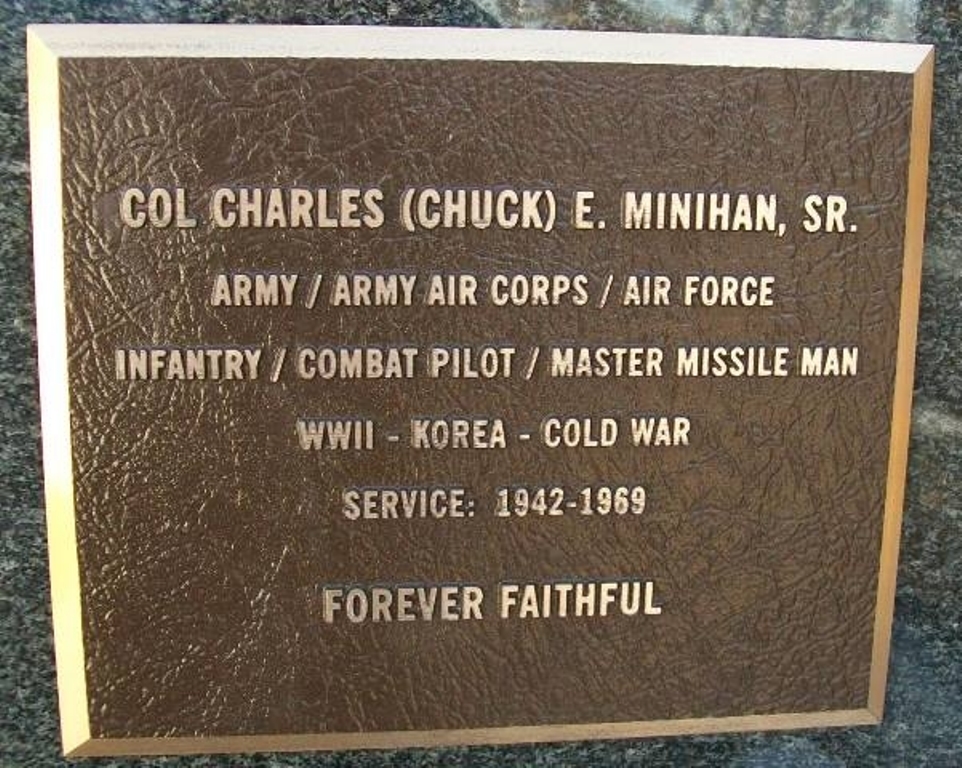 COL CHARLES (CHUCK) E. MINIHAN, SR. WAR MEMORIAL PLAQUE - National War ...